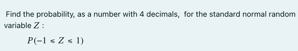 Solved Find the probability, as a number with 4 decimals, | Chegg.com