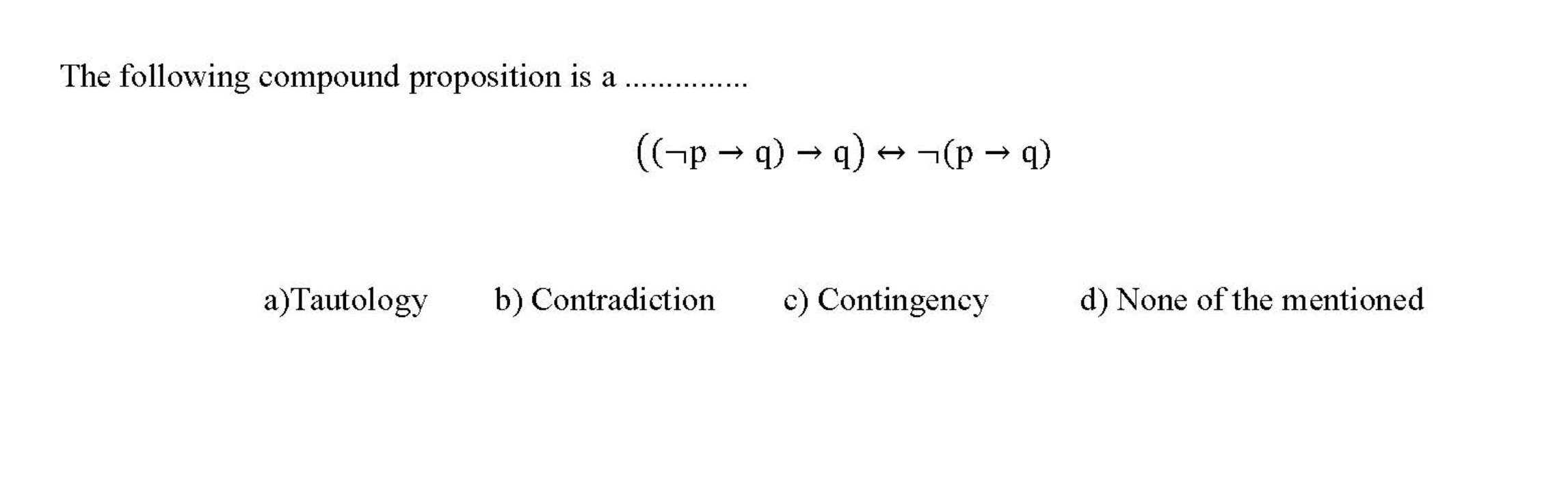 Solved The following compound proposition is a ((p = q) — q) | Chegg.com