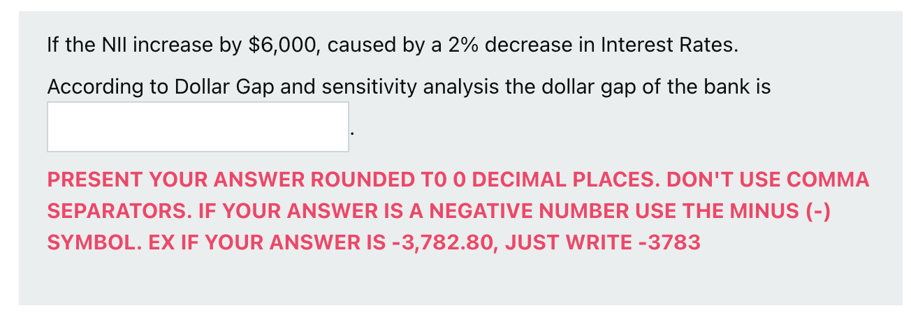 Solved If the NII increase by $6,000, caused by a 2% | Chegg.com