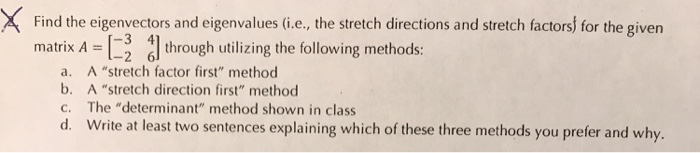 Solved Find the eigenvectors and eigenvalues (i.e., the | Chegg.com