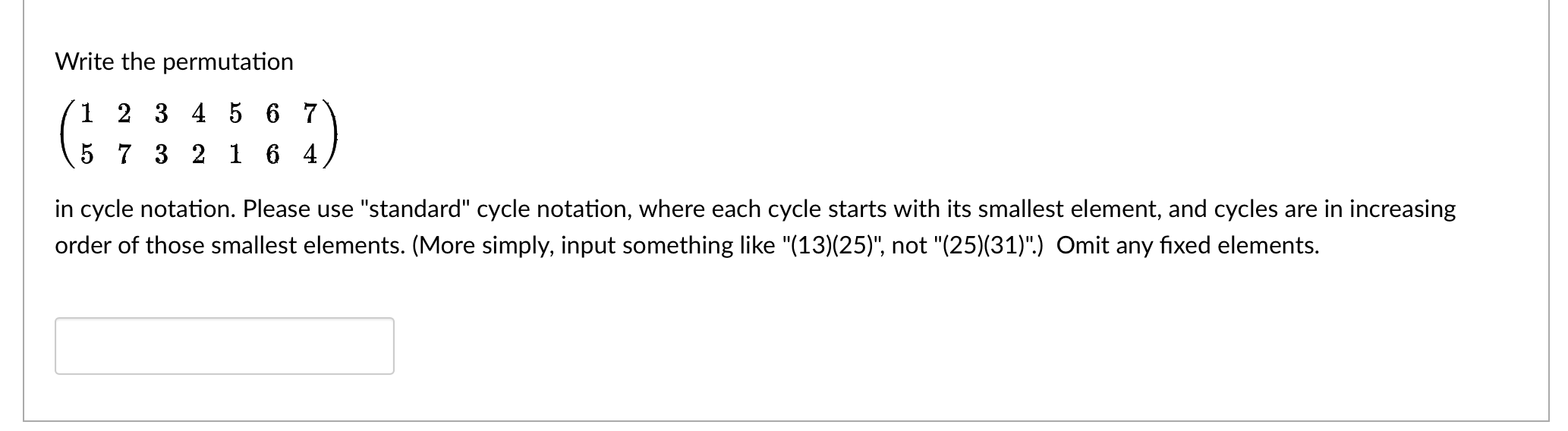 Solved Write the permutation (15273342516674) in cycle | Chegg.com