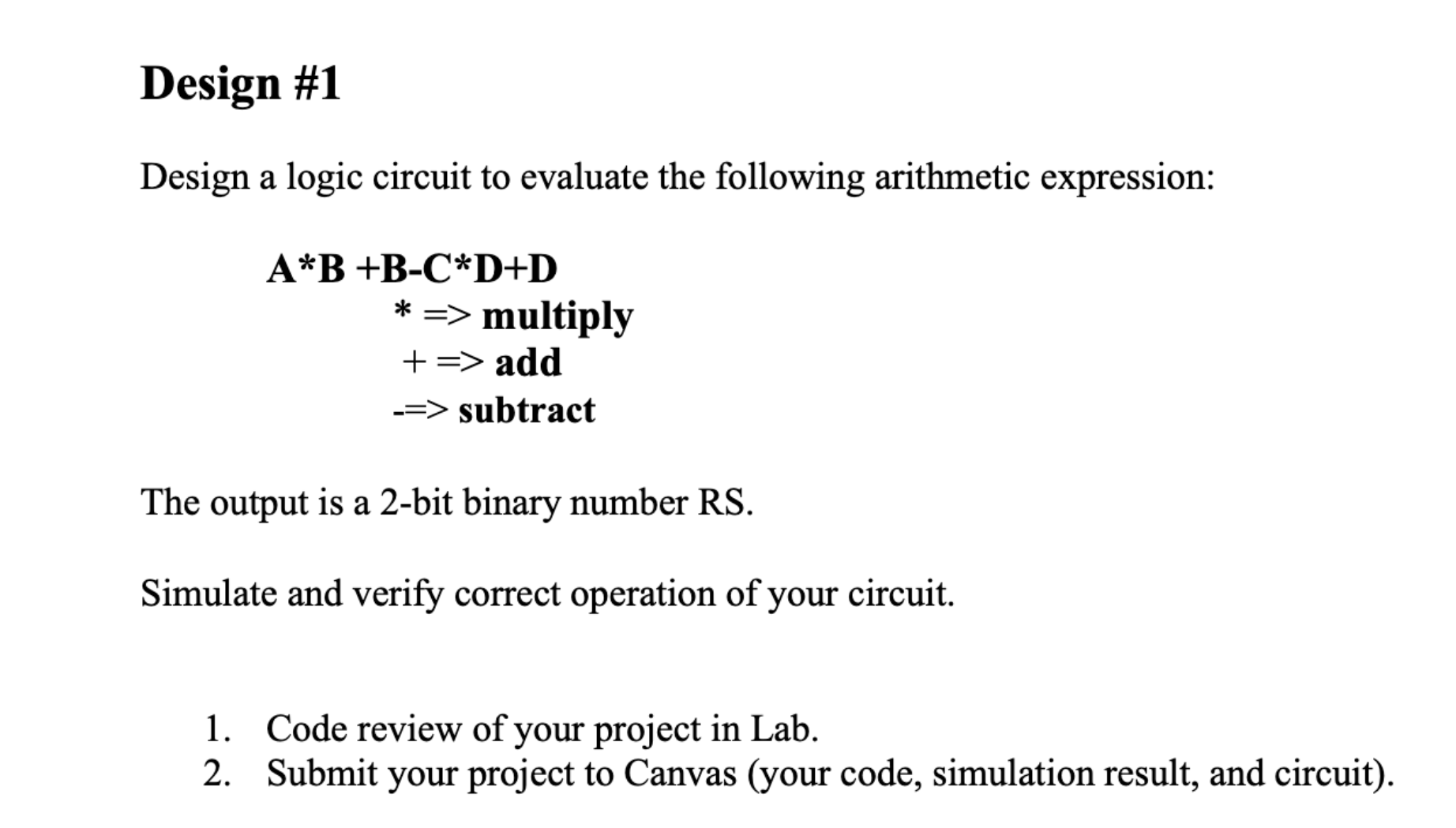 Solved Design a logic circuit to evaluate the following | Chegg.com