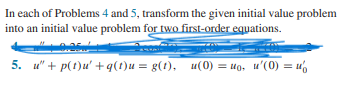 Solved In each of Problems 4 and 5 , transform the given | Chegg.com