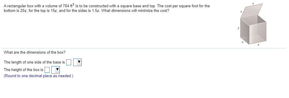 Solved A rectangular box with a volume of 784 ft is to be | Chegg.com