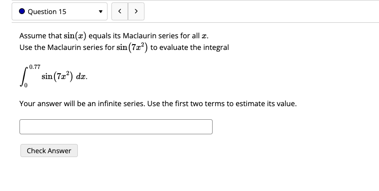 Solved Assume that sin(x) equals its Maclaurin series for | Chegg.com