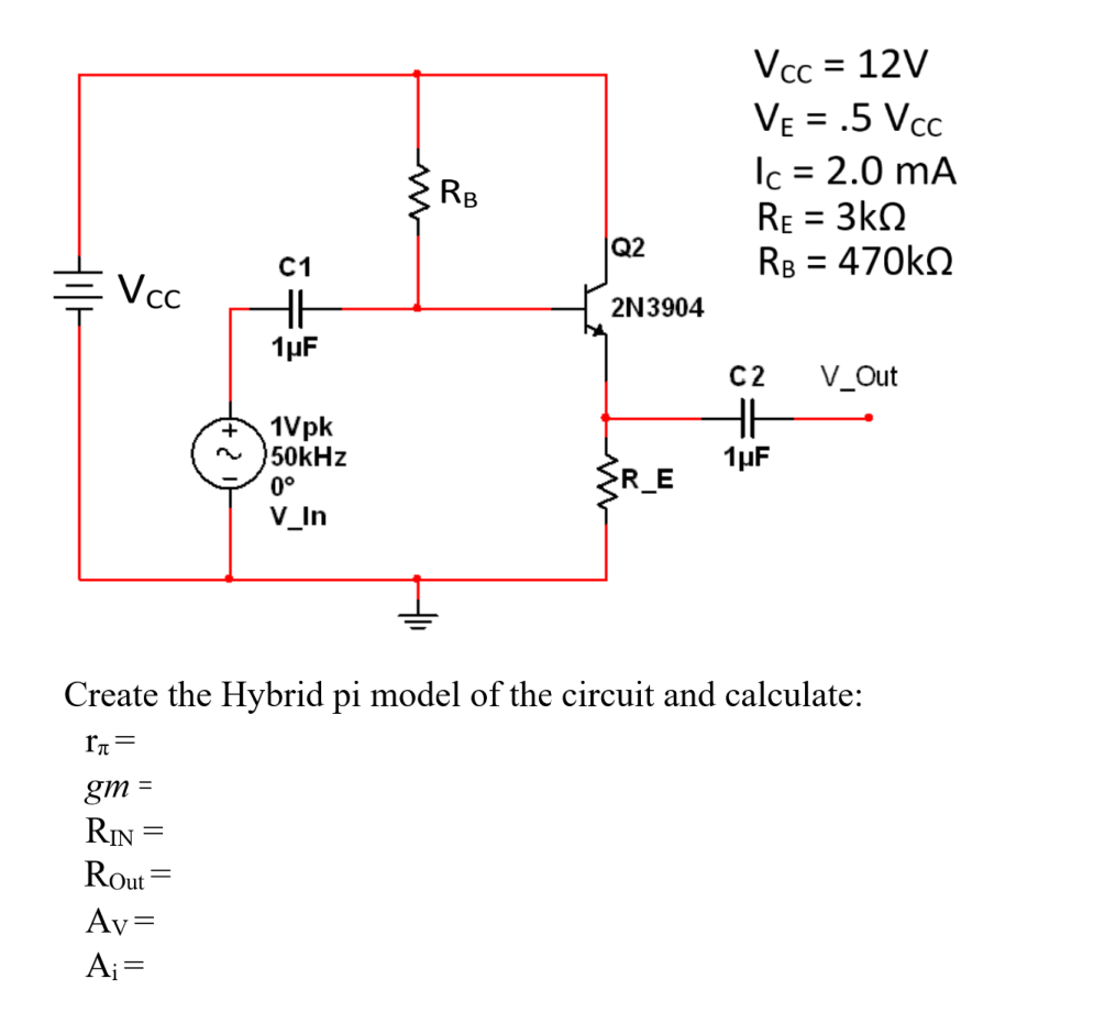 Solved Create the Hybrid pi model of the circuit and | Chegg.com