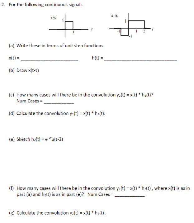 Solved For the following continuous signals(a) ﻿Write these | Chegg.com