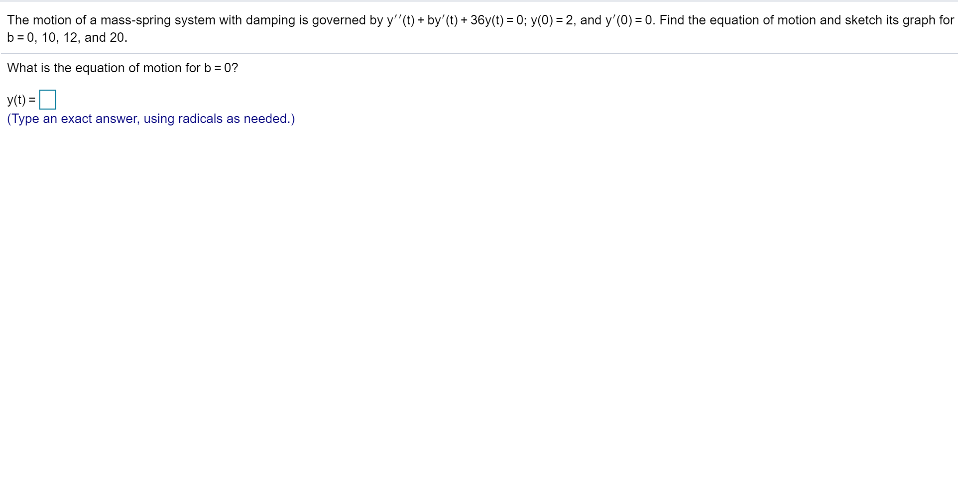 Solved The motion of a mass-spring system with damping is | Chegg.com