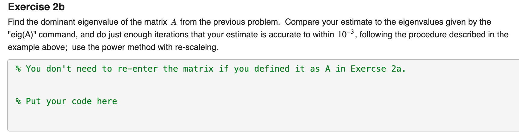 Solved Exercise 2a Generate a random 3×3 matrix of integers | Chegg.com