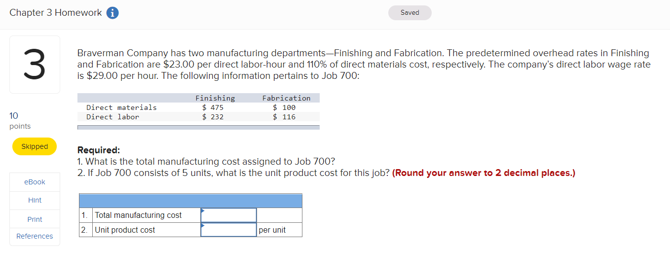 Solved Braverman Company has two manufacturing | Chegg.com