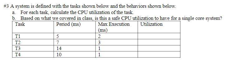 Solved #3 A system is defined with the tasks shown below and | Chegg.com