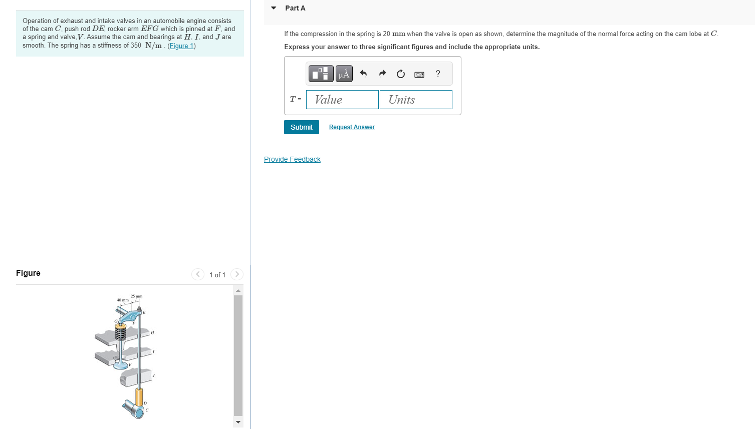 Solved If the compression in the spring is 20mm ﻿when the | Chegg.com
