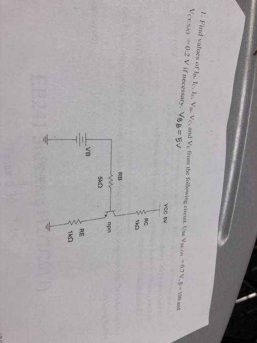 Solved I Find values of la, Ic . IE, Vi, vc. and VE from the | Chegg.com