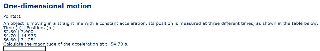 Solved One-dimensional motion Points: 1 An object is moving | Chegg.com