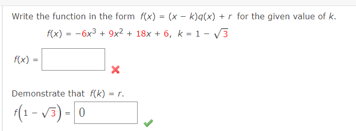 Solved Write the function in the form f(x)=(x−k)q(x)+r for | Chegg.com