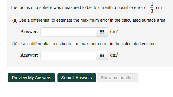 Solved The radius of a sphere was measured to be 5 cm with a | Chegg.com