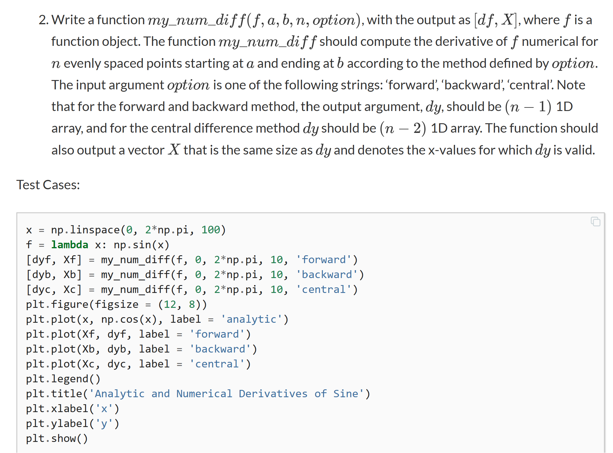 Solved 2. Write a function my_num_diff(f,a,b,n, option ), | Chegg.com