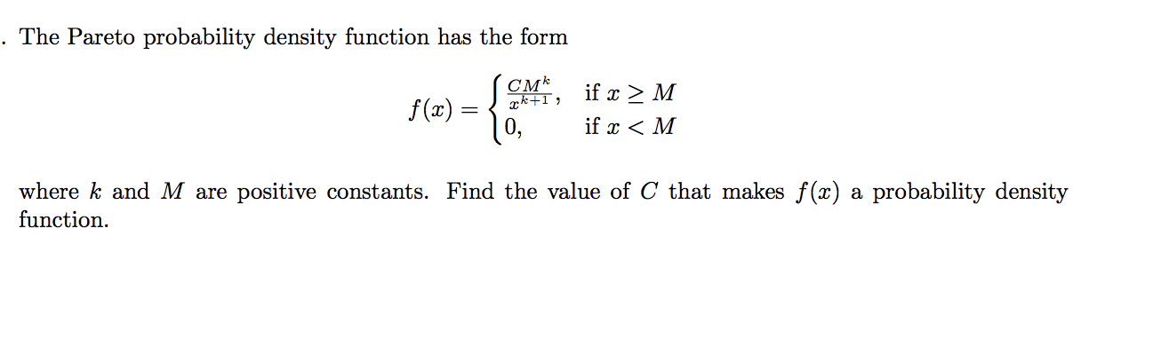 Solved · The Pareto probability density function has the | Chegg.com