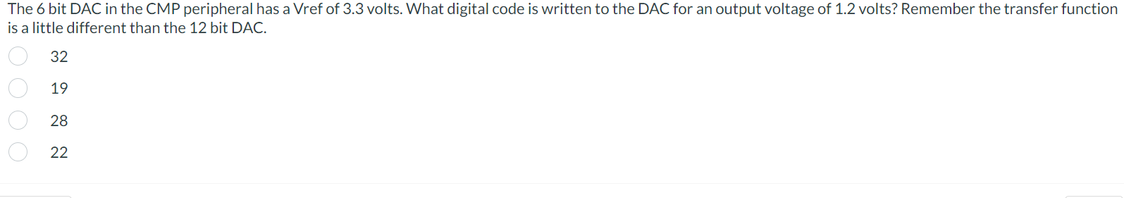 Solved The 6 bit DAC in the CMP peripheral has a Vref of 3.3 | Chegg.com