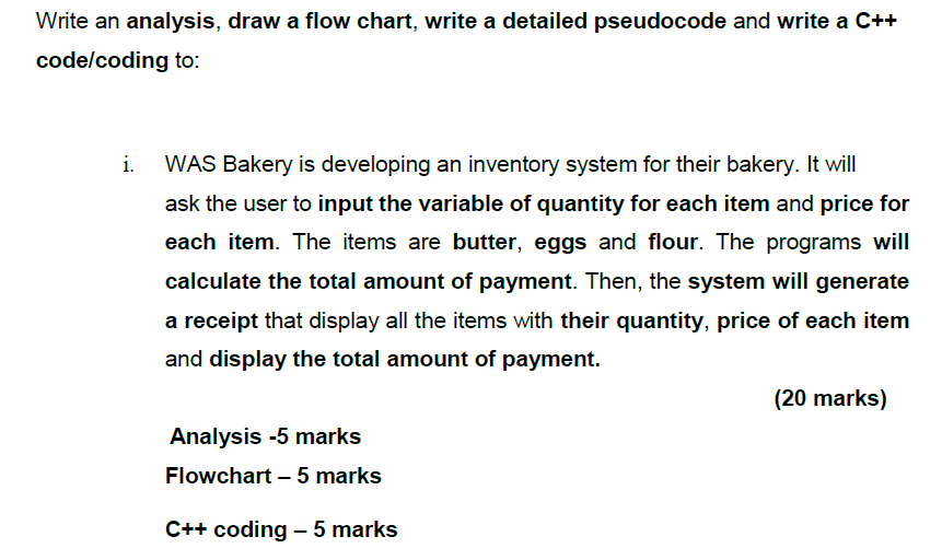 Solved Write an analysis, draw a flow chart, write a | Chegg.com