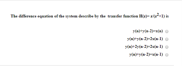 Solved The difference equation of the system describe by the | Chegg.com