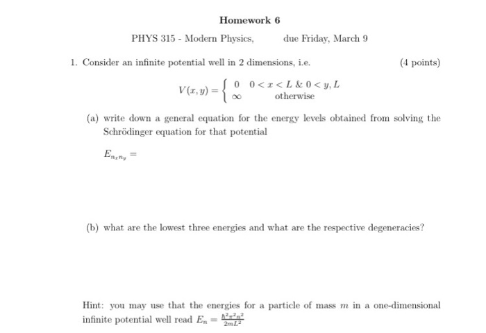 Solved Homework 6 PHYS 315 - Modern Physics, due Friday, | Chegg.com
