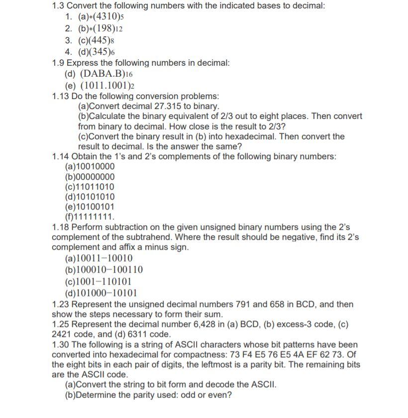 Solved 1.3 Convert the following numbers with the indicated | Chegg.com