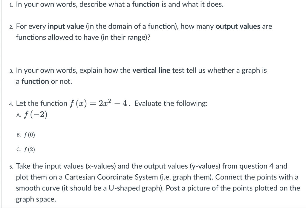 Solved 1. In your own words, describe what a function is and | Chegg.com