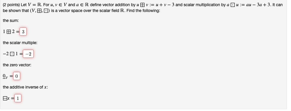 Solved (2 points) Let V = R. For u, v E V and a € R define | Chegg.com