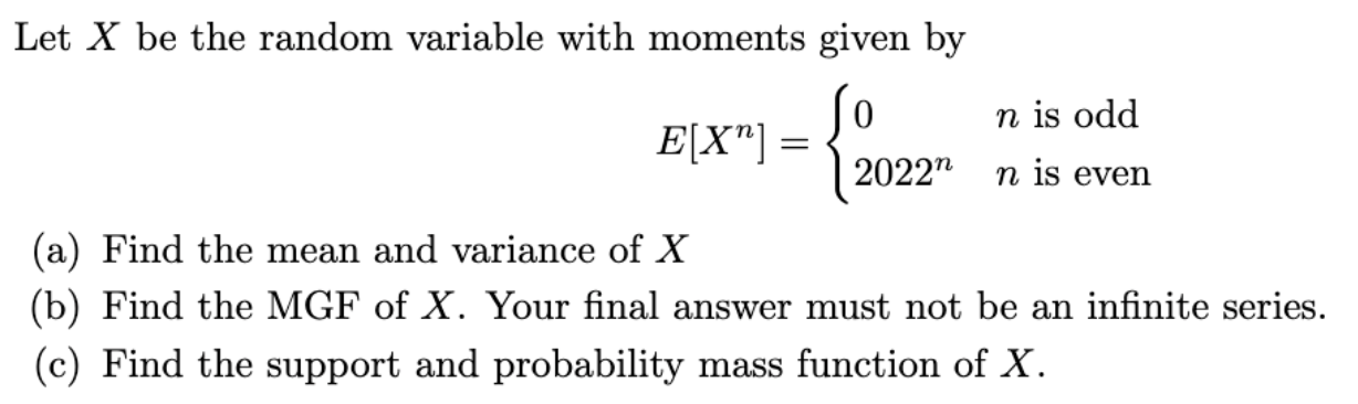 Solved Let X be the random variable with moments given by | Chegg.com