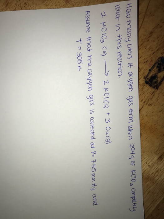 Solved How many Liters of oxygen gas Form when 294 g of | Chegg.com