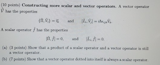 Solved (10 points) Constructing more scalar and vector | Chegg.com