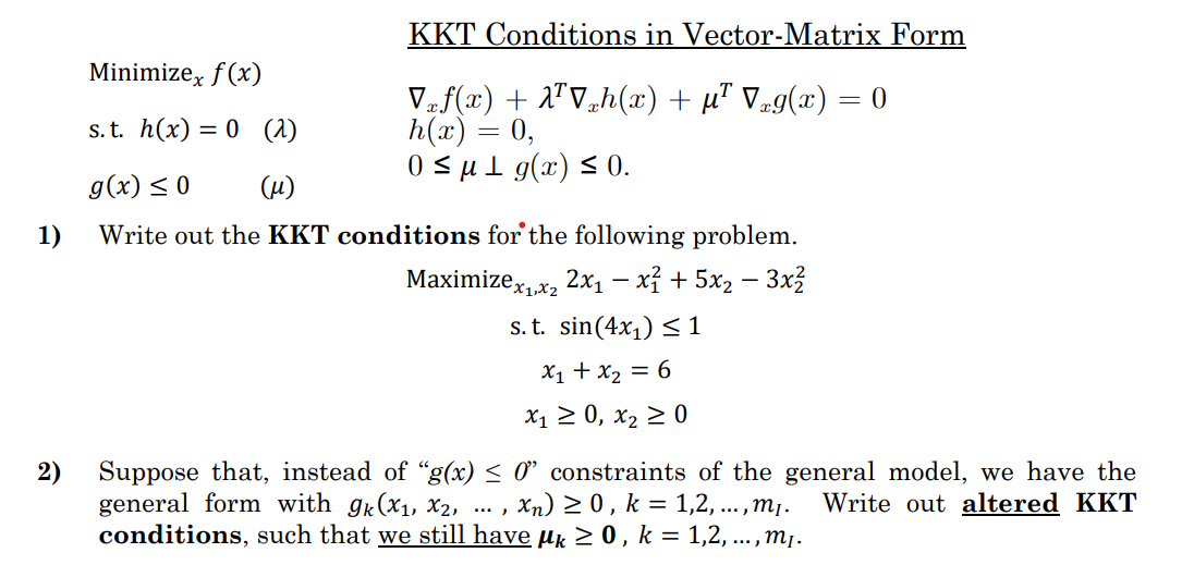 Minimize xf(x) s.t. h(x)=0g(x)≤0(λ)(μ) KKT Conditions | Chegg.com
