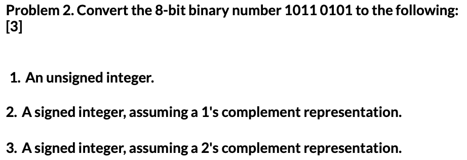 Solved Problem 2. Convert the 8-bit binary number 1011 0101 | Chegg.com