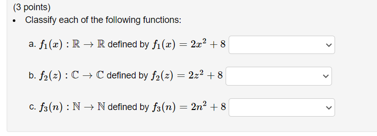 Solved (3 points) Classify each of the following functions: | Chegg.com