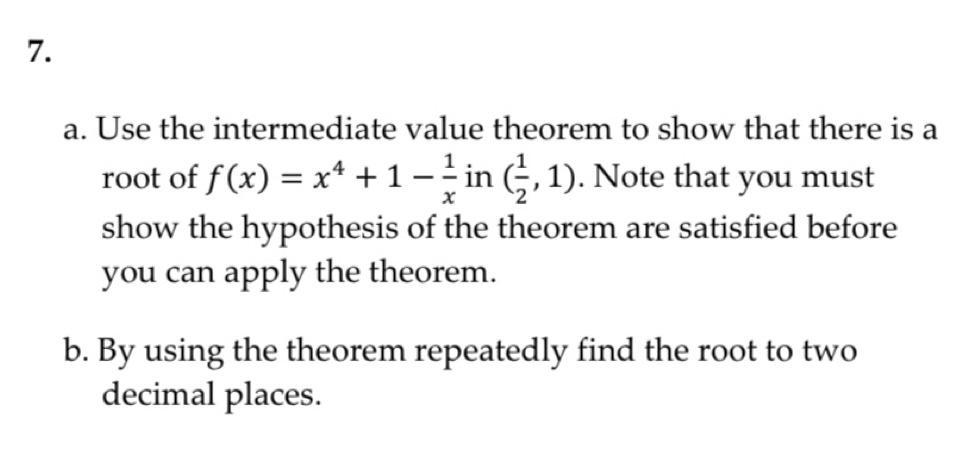 Solved a. Use the intermediate value theorem to show that | Chegg.com