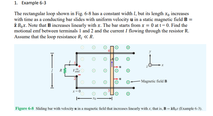 Solved 1. Example 6-3 The rectangular loop shown in Fig. 6-8 | Chegg.com