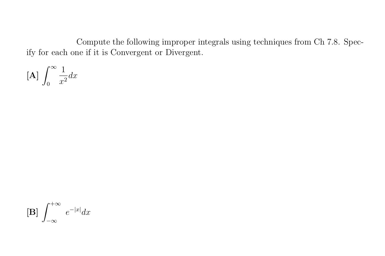 Solved Compute the following improper integrals using | Chegg.com