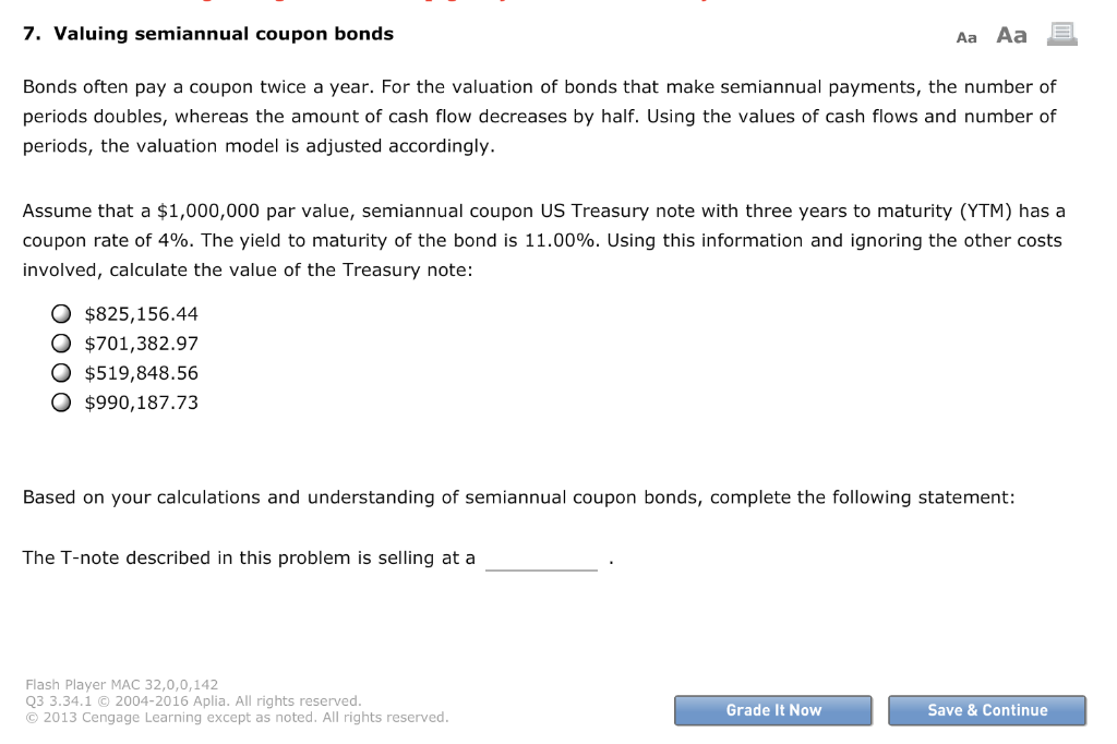 Solved Bonds often pay a coupon twice a year. For the | Chegg.com