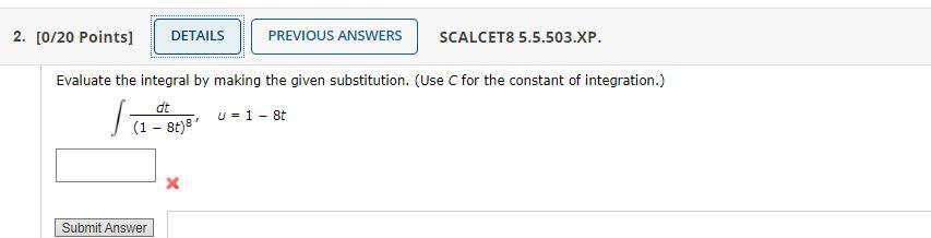 Solved 2. [0/20 Points] DETAILS PREVIOUS ANSWERS SCALCET8 | Chegg.com