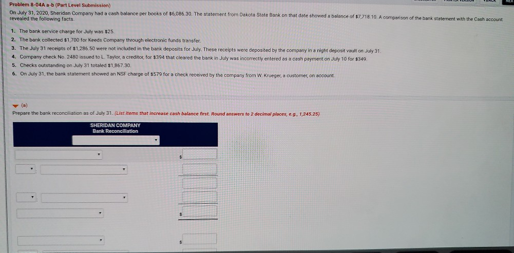 Solved Problem 8-04A a-b (Part Level Submission) On July 31, | Chegg.com