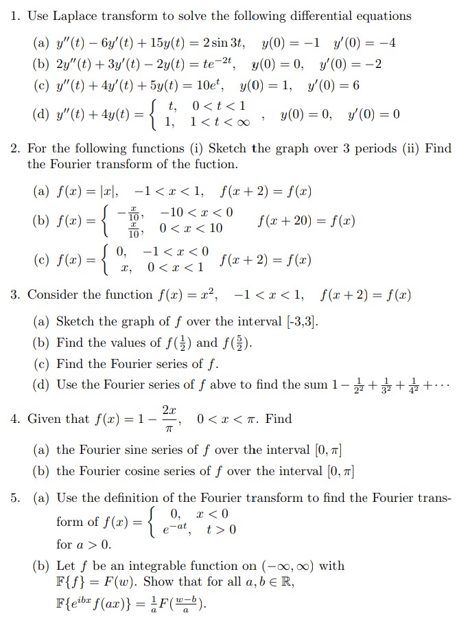 Solved Use Laplace transform to solve the following | Chegg.com
