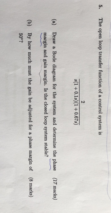 Solved The open loop transfer function of a control system | Chegg.com