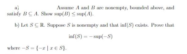Solved a) Assume A and B are nonempty, bounded above, and | Chegg.com