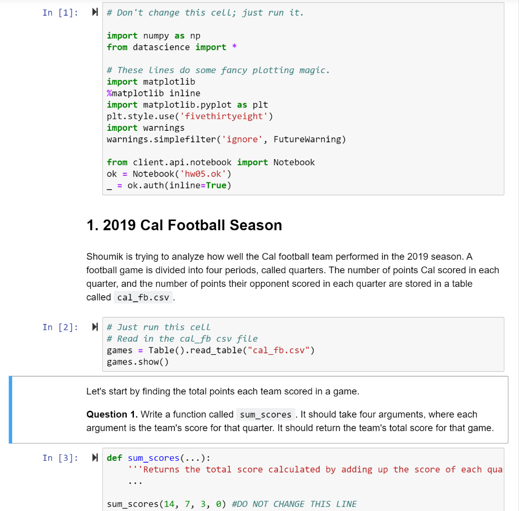 Solved In [1]: # Don't change this cell; just run it. import | Chegg.com