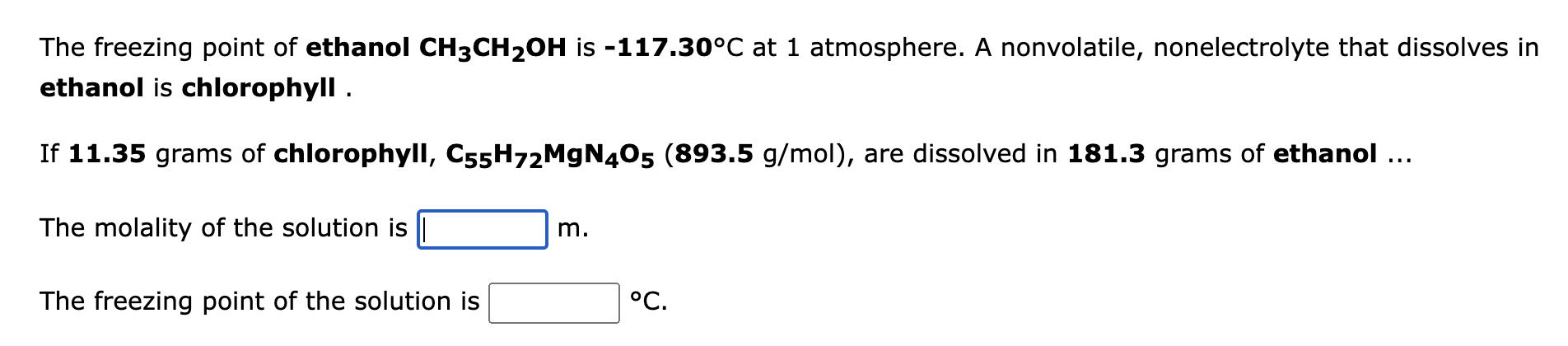 Solved The freezing point of ethanol CH3CH2OH is −117.30∘C | Chegg.com