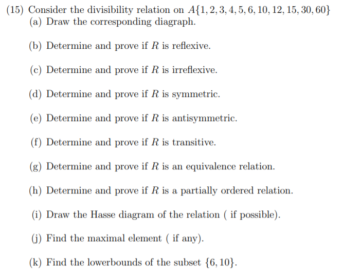 Solved (15) Consider the divisibility relation on A{1, 2, 3, | Chegg.com