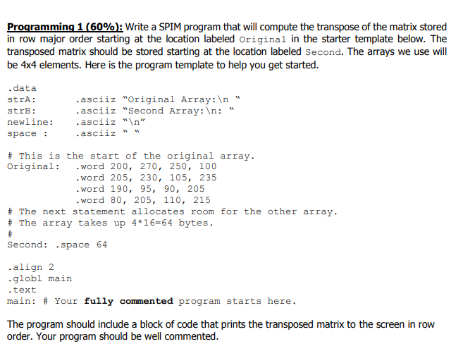 Solved Programming 1 (60%: Write a SPIM program that will | Chegg.com