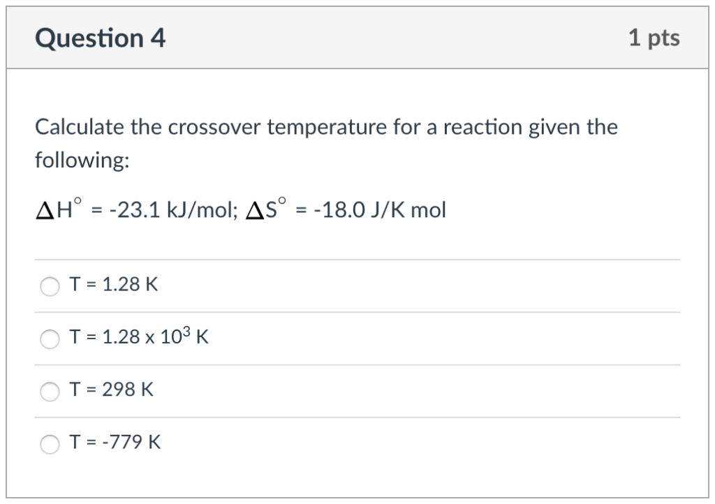 Solved Calculate the crossover temperature for a reaction | Chegg.com