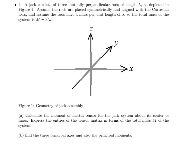 Solved . 4. A jack consists of three mutually perpendicular | Chegg.com